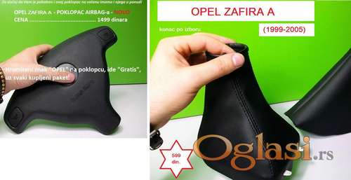 OPEL ZAFIRA A POKLOPAC za Airbag + kožica menjača i ručne