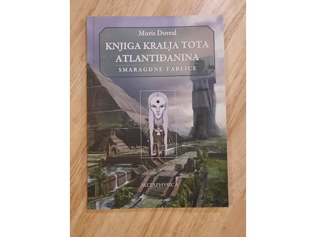 Moris Doreal - Knjiga kralja Tota Atlantiđanina