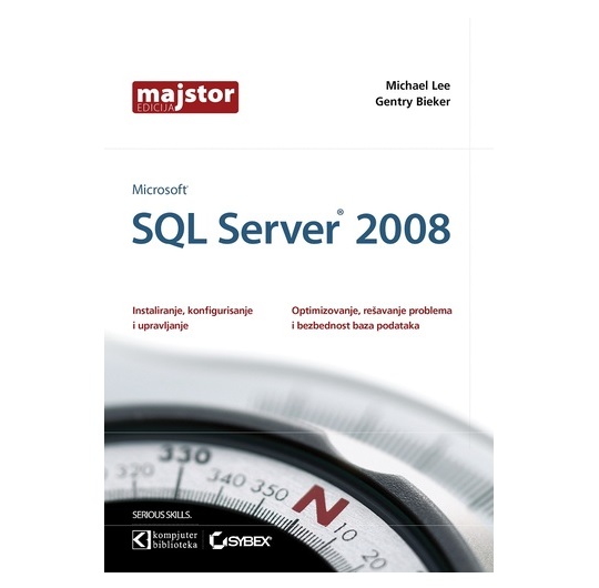 SQL server 2008 majstor, Michael Lee