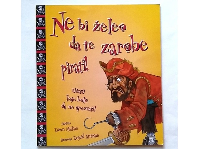 Ne bi želeo da te zarobe pirati