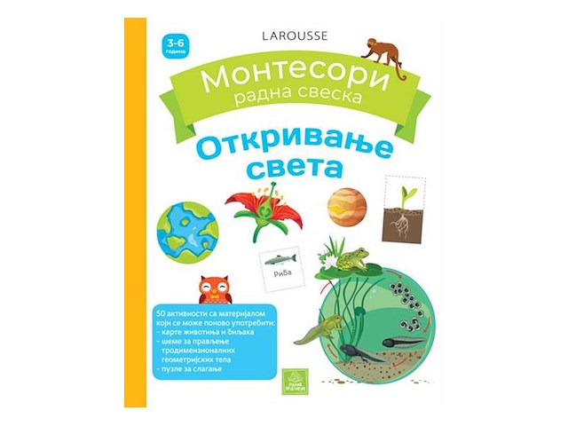 Larousse MONTESORI radna sveska - Otkrivanje sveta