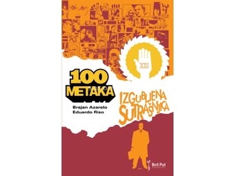 100 metaka 4: Izgubljena sutrašnjica