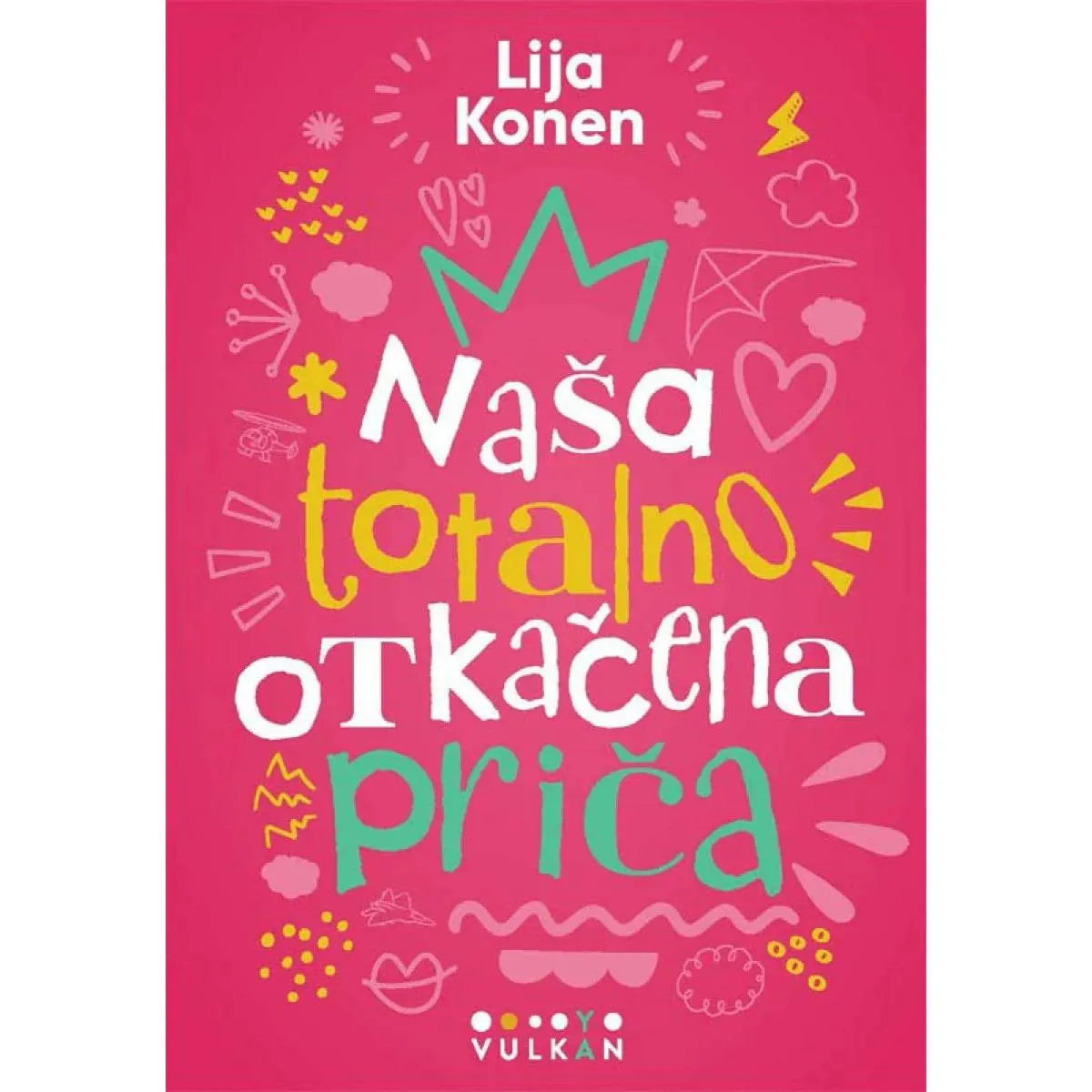 NAŠA TOTALNO OTKAČENA PRIČA