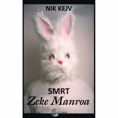 Smrt Zeke Manroa – Nik Kejv