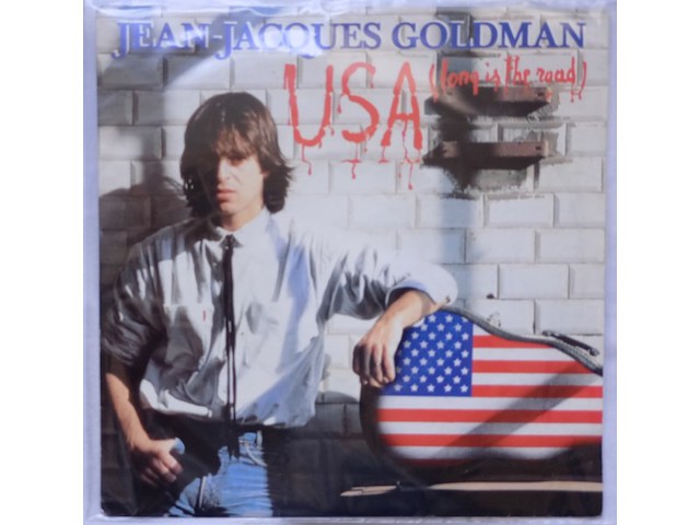 JEAN-JACQUES  GOLDMAN  -  U.S.A.(Long is the road)