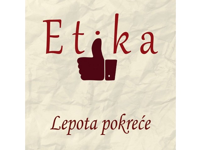 Etika – Lepota Pokreće