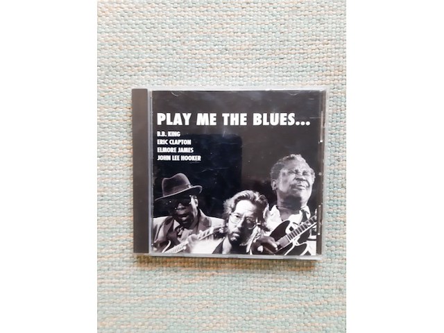 Play me the blues