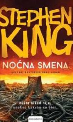 Stiven King – Noćna Smena