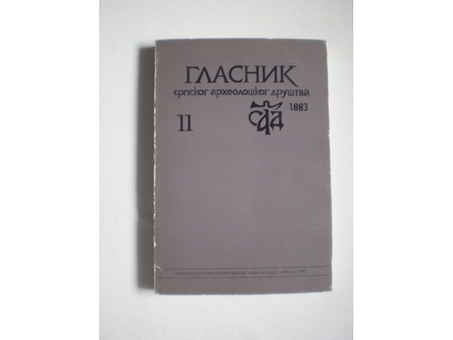 GLASNIK SRPSKOG ARHEOLOŠKOG DRUŠTVA 11  1996.