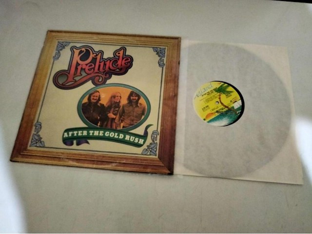 PRELUDE After The Gold Rush UK FOLK ROCK LP