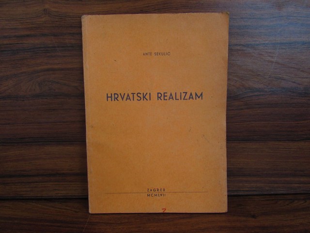 Hrvatski realizam - Ante Sekulić (1957.)