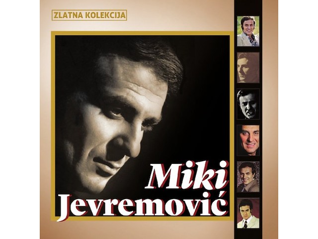 Miki Jevremović – Zlatna Kolekcija