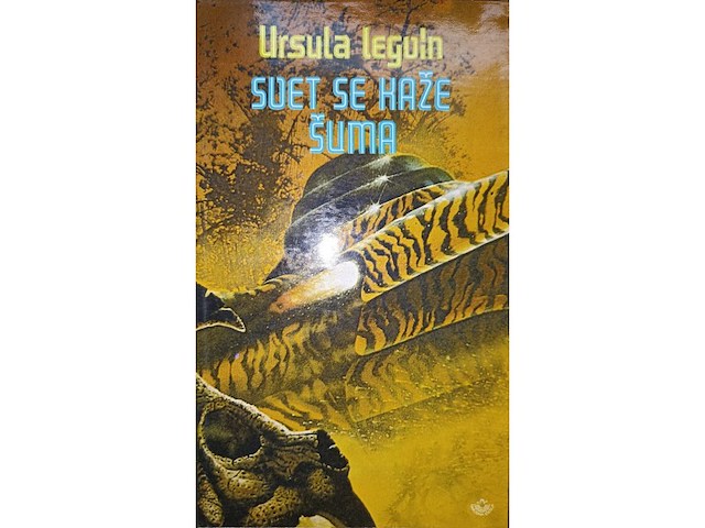 URSULA LEGVIN - SVET SE KAŽE ŠUMA