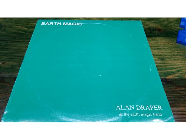 Alan Draper &; The Earth Magic Band - Earth Magic