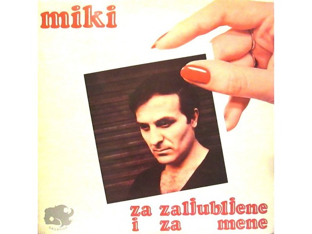 MIKI JEVREMOVIĆ- Za zaljubljene i za mene