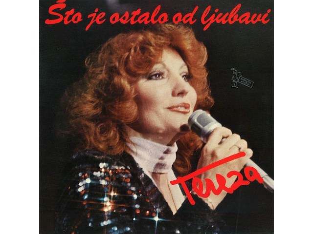 TEREZA KESOVIJA - Što je ostalo od ljubavi