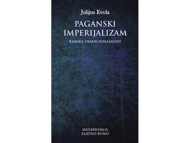 Paganski imperijalizam, Julijus Evola