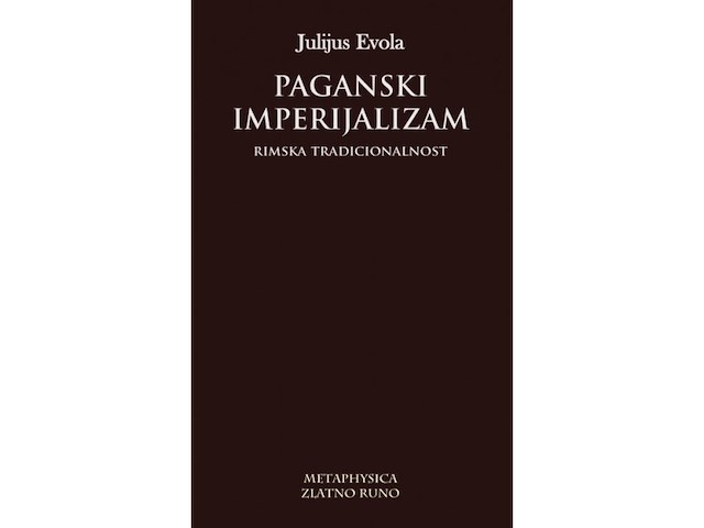 Paganski imperijalizam, Julijus Evola