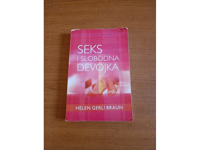 Seks i slobodna devojka - Helen Gerli Braun