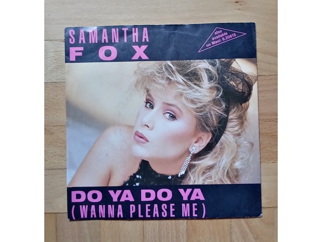 Samantha Fox-Do Ya Do Ya (Wanna Please Me (Germany)