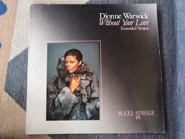 Dionne Warwick - Without Your Love Extended