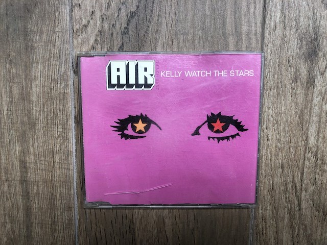 AIR - Kelly Watch The Stars (Single)