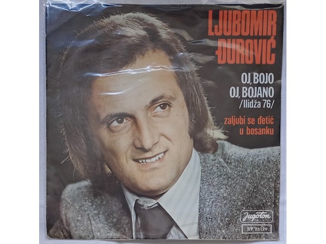 LJUBOMIR  DJUROVIC  -  OJ,  BOJO OJ, BOJANO