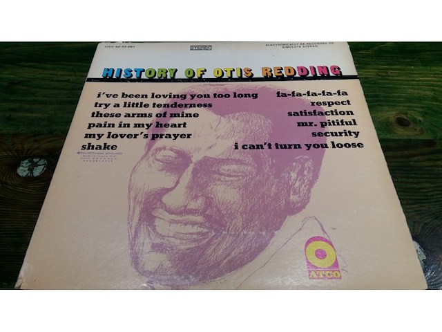 OTIS REDDING - HISTORY OF OTIS REDDING