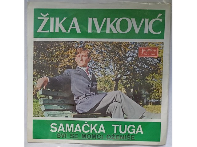 ZIKA  IVKOVIC  -  SAMACKA  TUGA