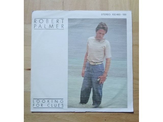Robert Palmer-Looking For Clues (Single) (Germany)