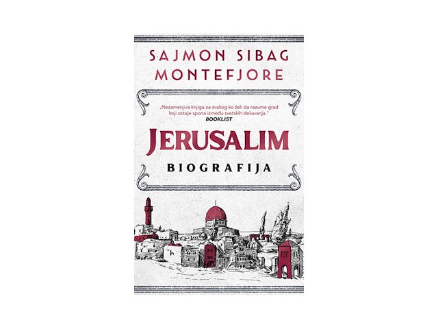 Jerusalim: Biografija - Sajmon Sibag Montefjore