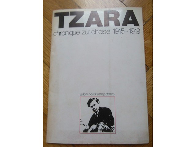 Tzara-Chronique Zurichoise 1915-19-DADAIZAM