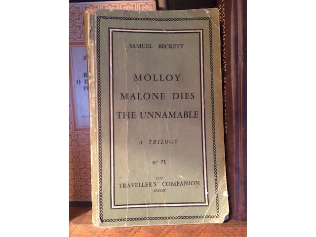 Samuel Beckett MOLLOY / MALONE DIES / THE UNNAMABLE