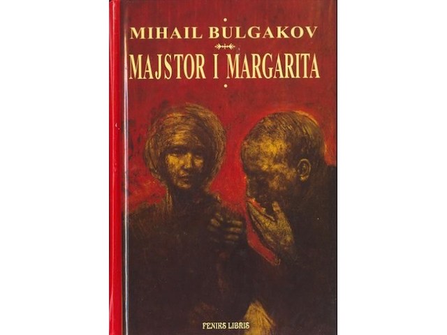 Majstor i Margarita - Mihail Bulgakov