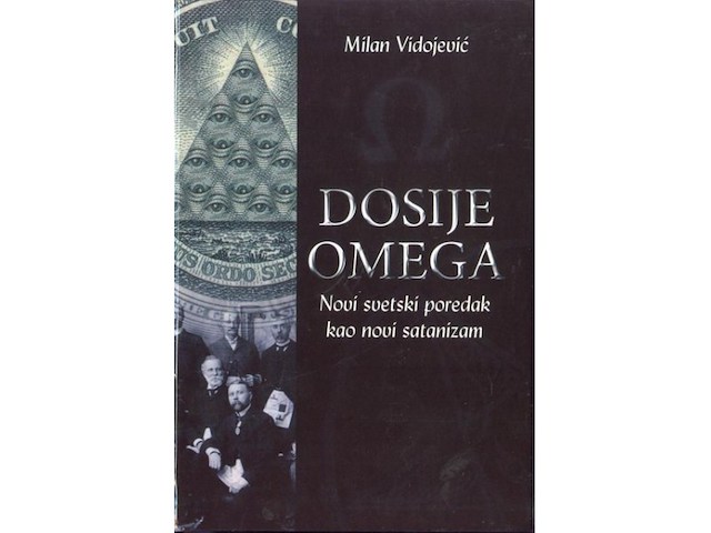 Dosije Omega - Milan Vidojević