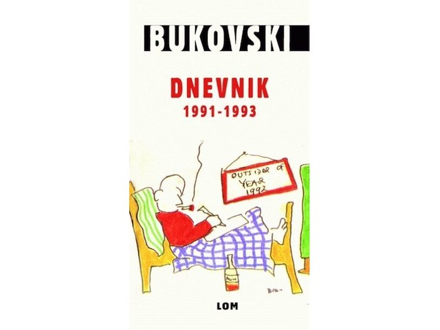 Dnevnik 1991 do 1993 - Čarls Bukovski