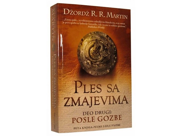 Ples sa zmajevima - deo drugi: Posle gozbe - Džordž R. R. Martin