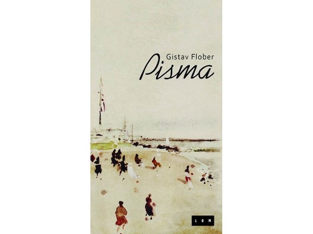 Pisma - Gistav Flober