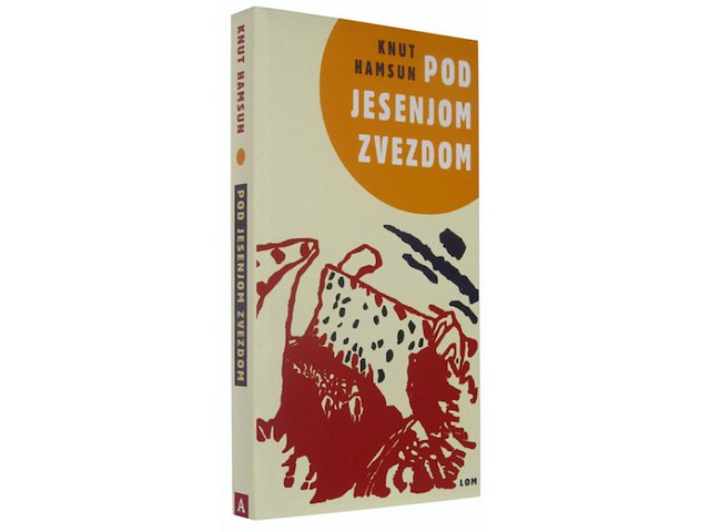 Pod jesenjom zvezdom - Knut Hamsun