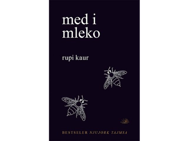 Med i mleko - Rupi Kaur