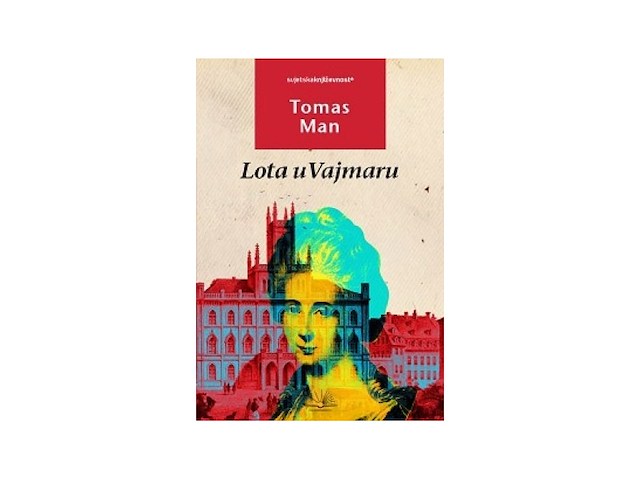 Lota u Vajmaru - Tomas Man