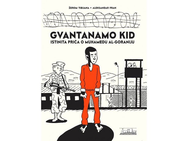 Gvantanamo Kid   NOVO!!!