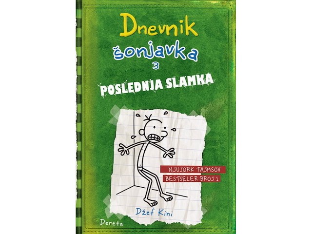 Dnevnik šonjavka 3 - Poslednja slamka - Džef Kini