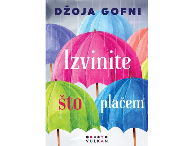 Izvinite što plačem - Džoja Gofni