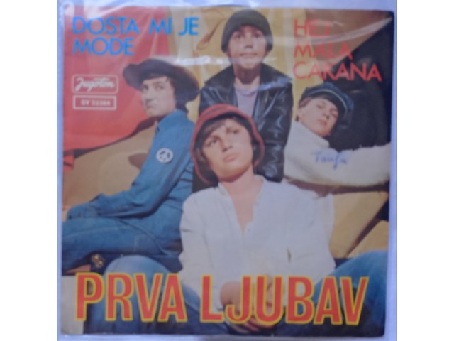 PRVA  LJUBAV  -  DOSTA  MI  JE  MODE