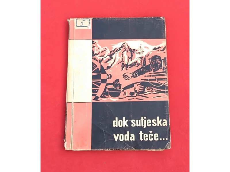 Dok Sutjeska voda teče