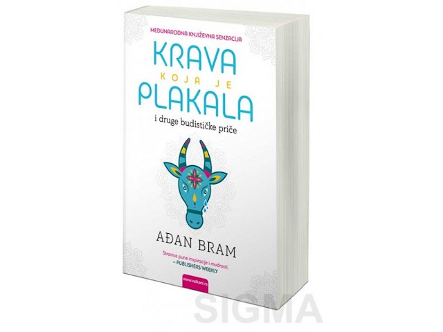 Krava koja je plakala i druge budističke priče o sreći - Ađan Bram