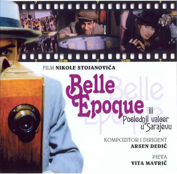 ARSEN DEDIĆ - Muzika za film Belle Epoque