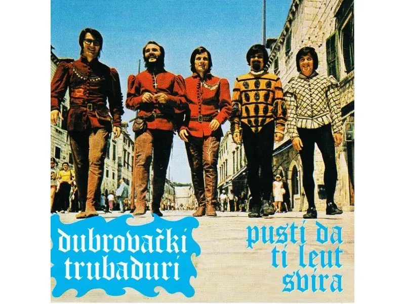 DUBROVAČKI TRUBADURI - Pusti da ti Leut svira