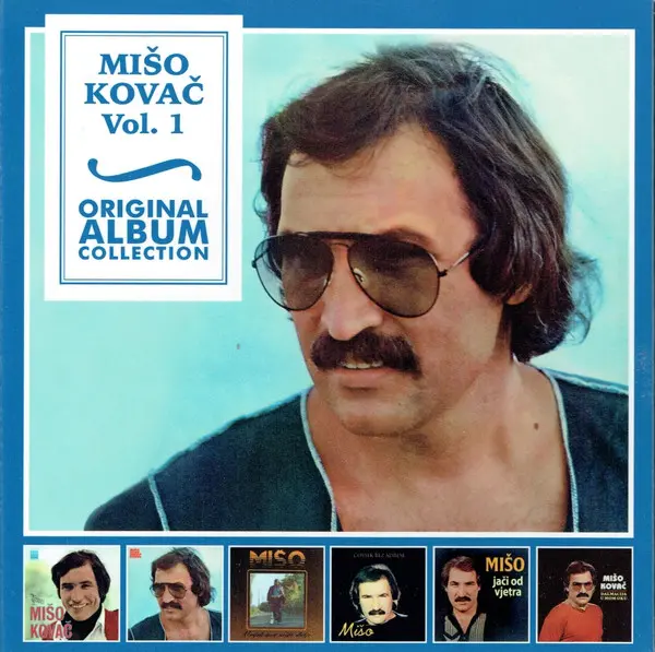 MIŠO KOVAČ - Original Album Collection – Vol. 1